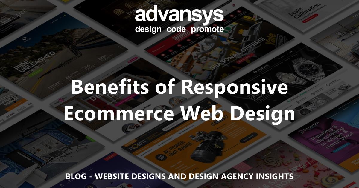 Benefits Of Responsive Ecommerce Web Design Responsive Ecommerce